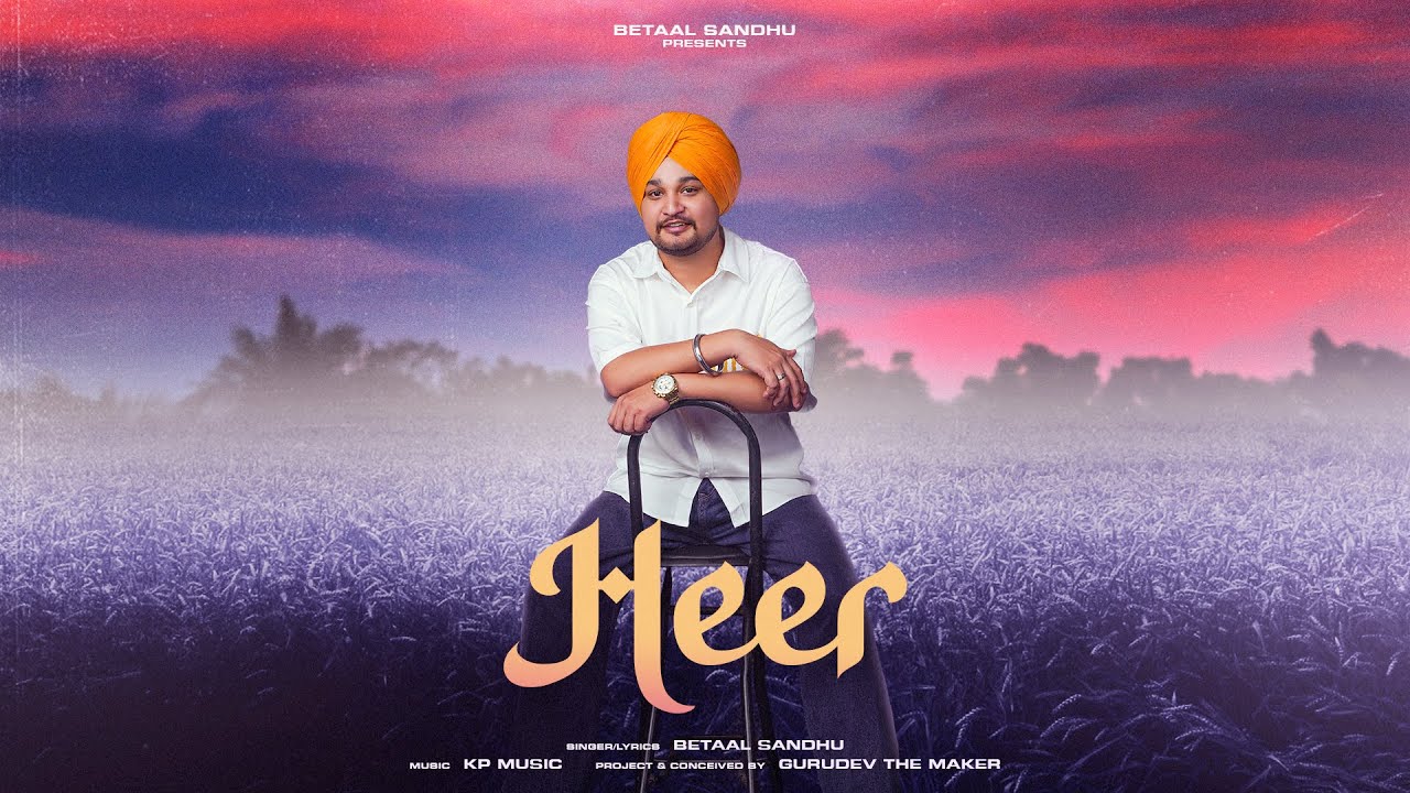Heer : Betaal Sandhu (Official Audio) KP Music| New Latest Punjabi ...