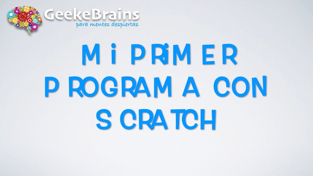 Mi primer programa en Scratch - YouTube