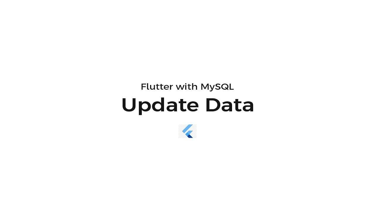 Flutter With Mysql Update Data Youtube