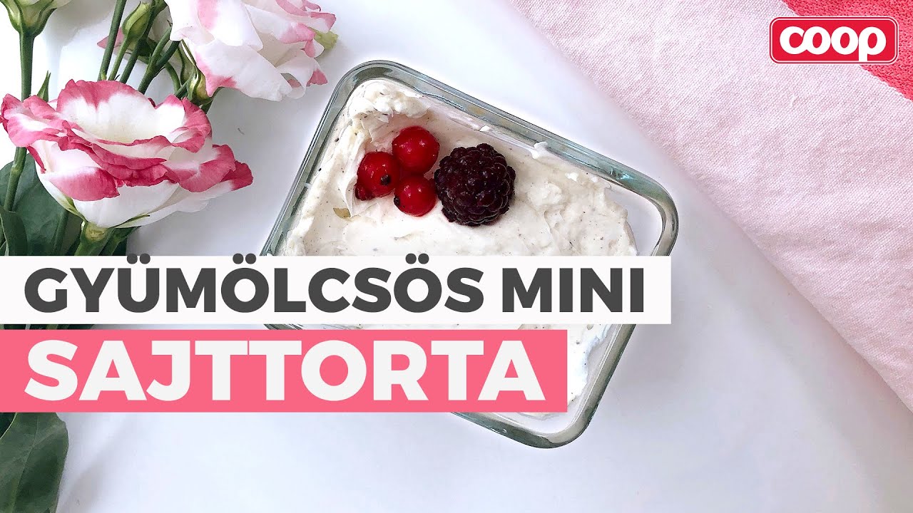 Gyümölcsös mini sajttorta | recept - YouTube