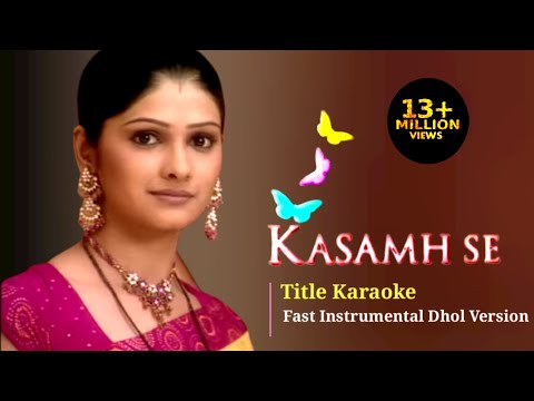 Kasamhse Title Karaoke Fast Instrumental Dhol Version-BalajiTelefilms