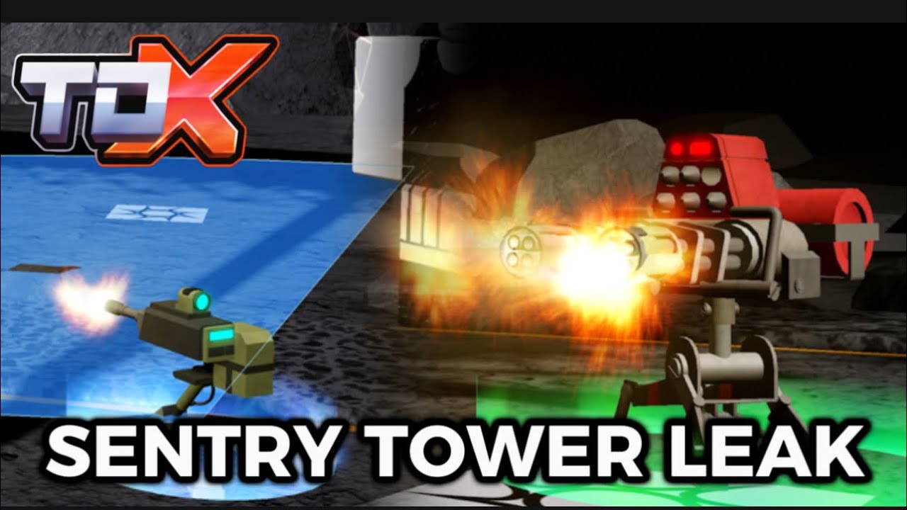 TDX SENTRY TOWER LEAK - YouTube