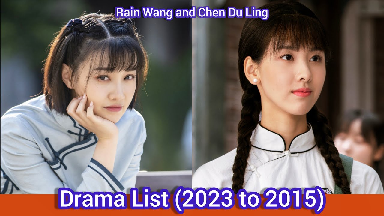 Wang He Run (Rain Wang) and Chen Du Ling | Drama List (2023 to 2015) | - YouTube