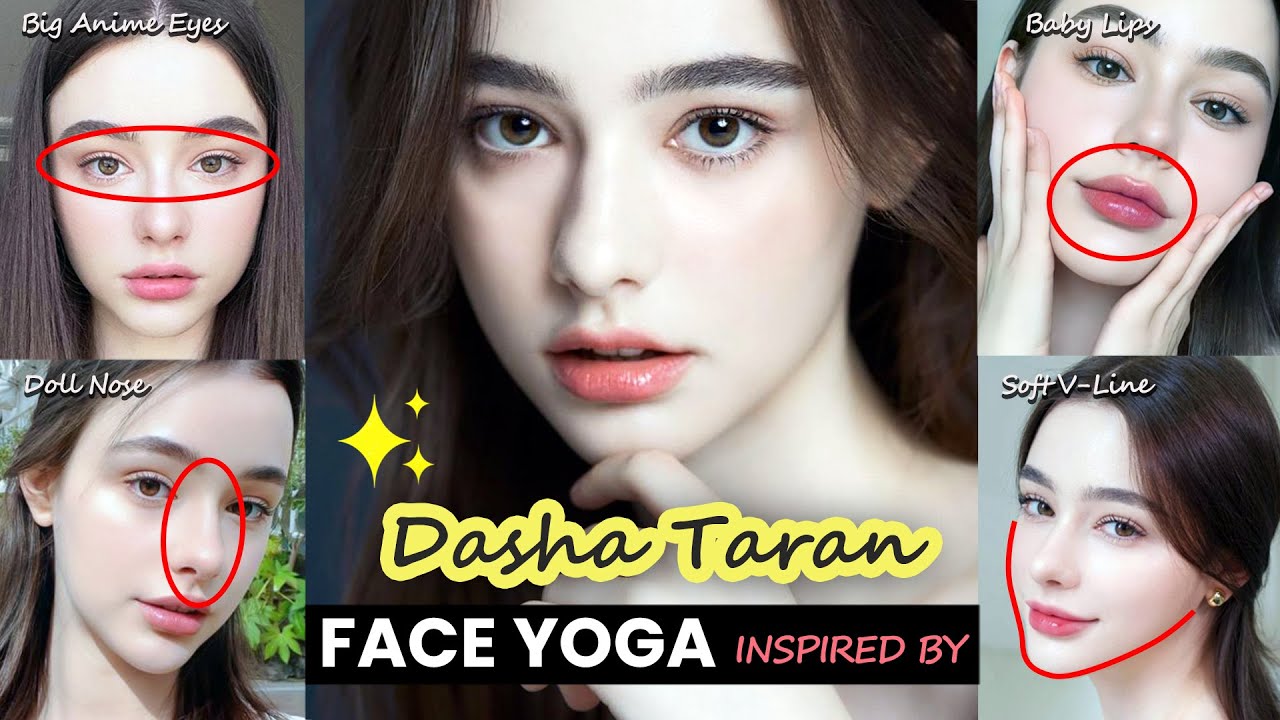 Face Yoga สไตล์ Dasha Taran 🧸 เสน่ห์หน้าตุ๊กตา - YouTube