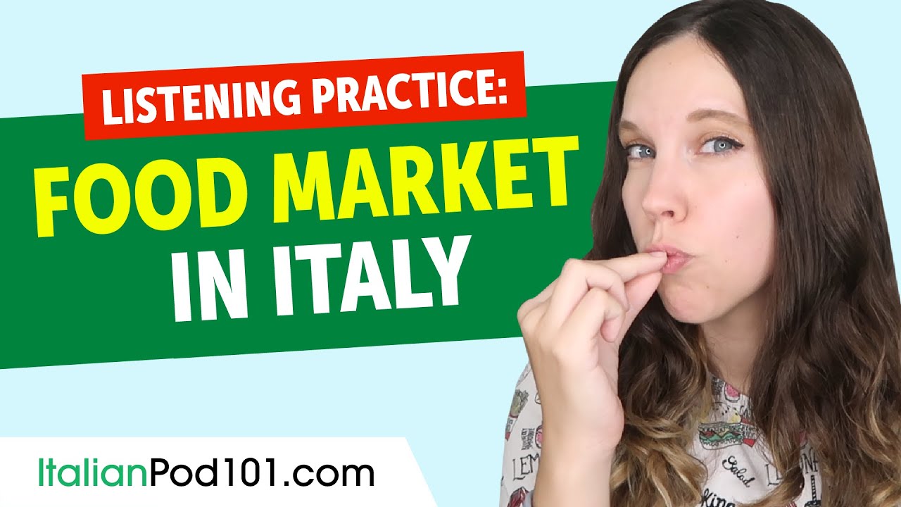 Listening Practice - A Local Food Market in Italy - YouTube