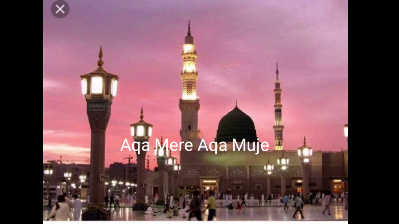 Mere aaqa Madine bulalo status WhatsApp - YouTube