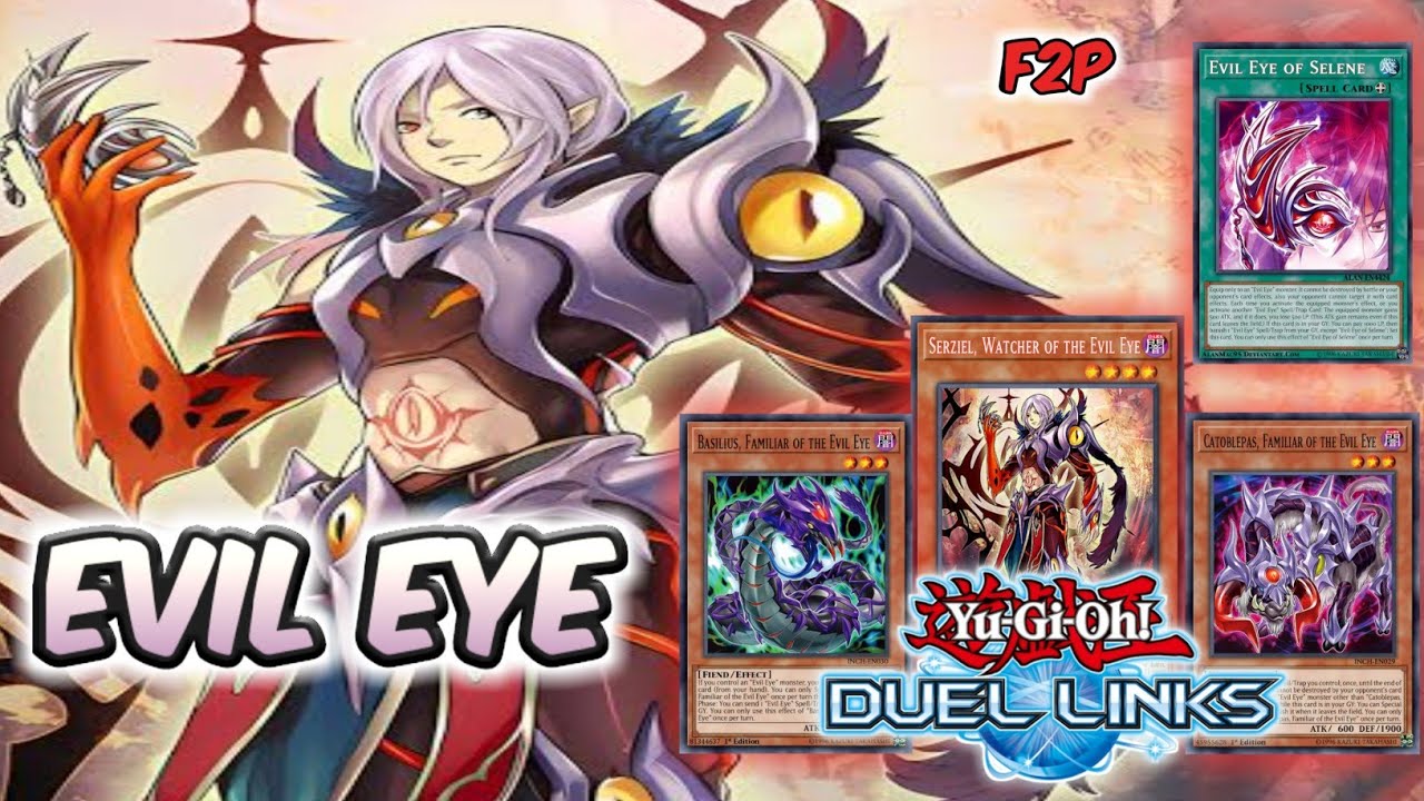 [F2P] EVIL EYE DECK | New Card New Support | Yu-Gi-Oh! Duel Links - YouTube