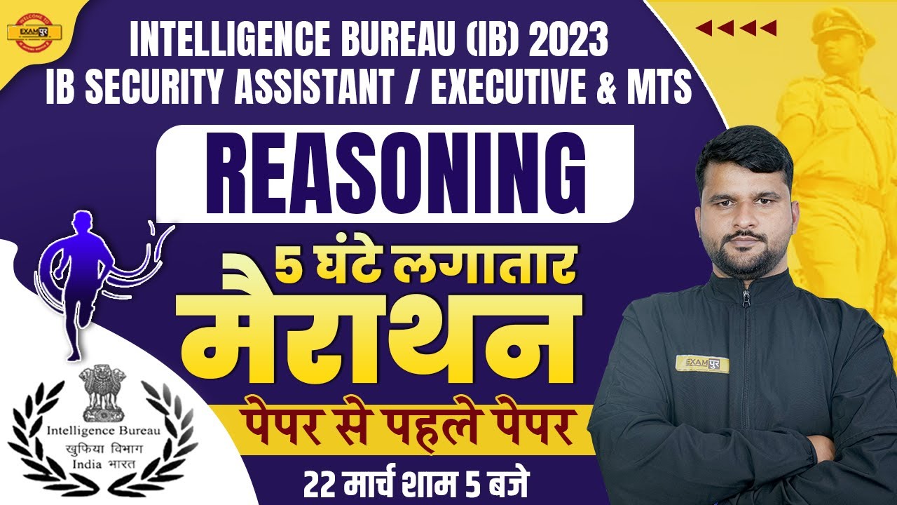 REASONING MARATHON CLASS FOR INTELLIGENCE BUREAU/EXECUTIVE & MTS ...