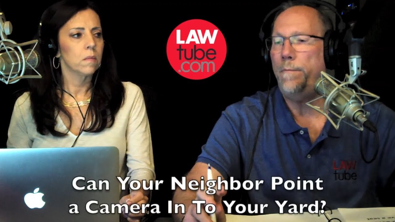 Can your neighbor point a camera into your yard? - YouTube
