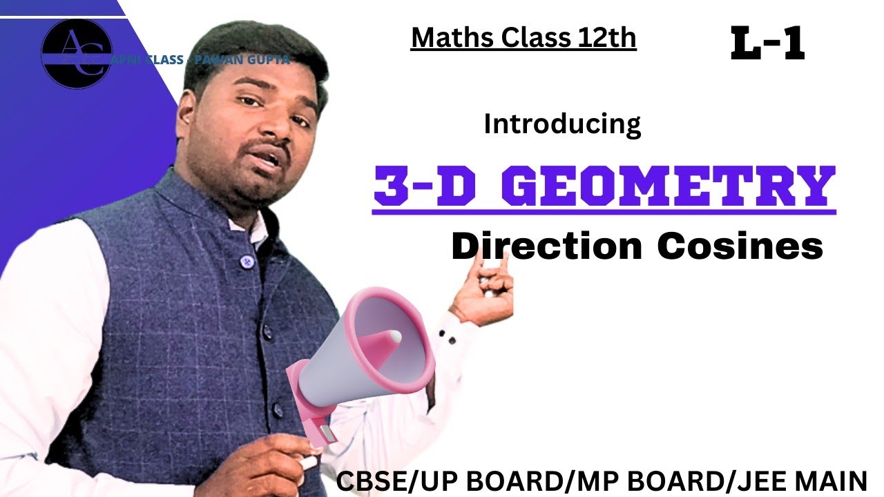 3-D GEOMETRY||DIRECTION COSINES Maths class12 - YouTube