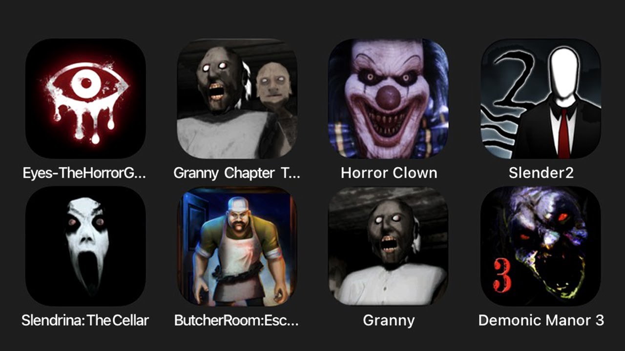 Eyes The Horror Game, Granny Chapter Two, Horror Clown, Slender 2 ...
