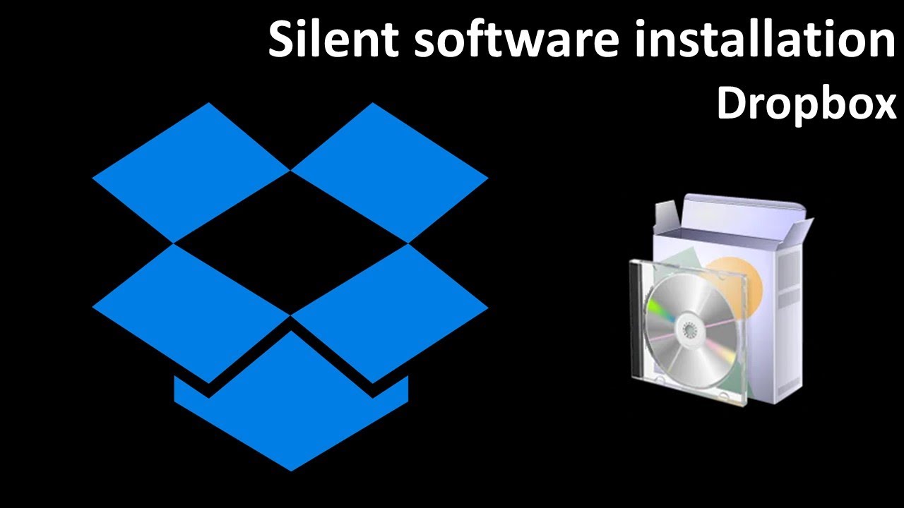 Silent software installation: Dropbox - YouTube