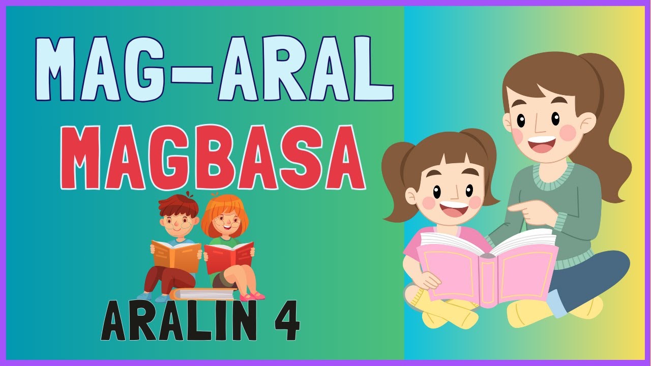 MAG-ARAL MAGBASA -- ARALIN 4 -- Phonics -- Reading & Vocabulary Skills ...