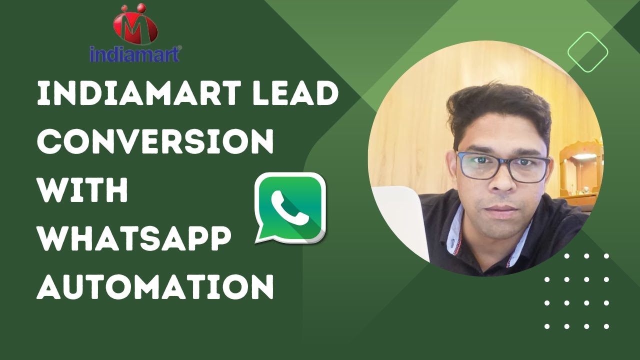 How to Convert IndiaMart Lead Using WhatsApp Automation | WhatsApp Automation for IndiaMart ...