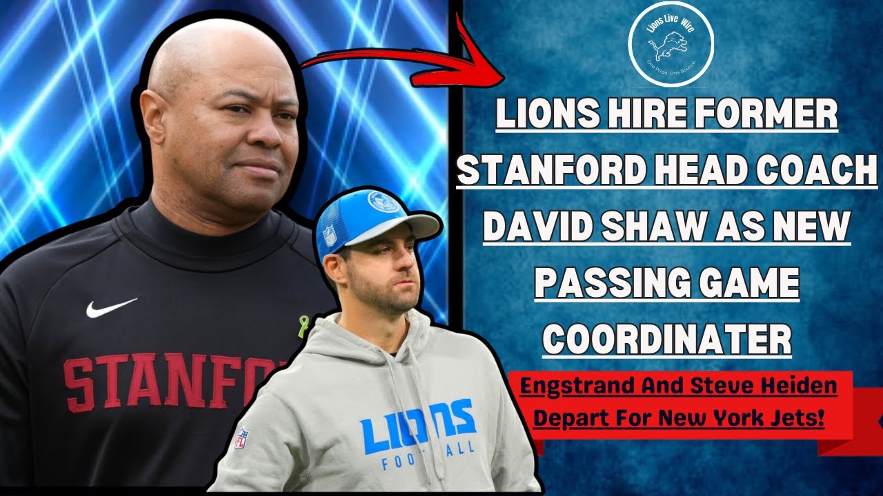 Lions HIRE David Shaw As NEW Pass Game Coordinator! Engstrand And Steve ...