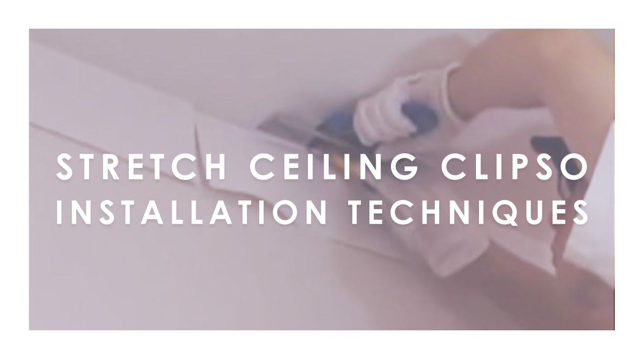 DUKO Spain - Stretch ceiling CLIPSO BUILDING®. Installation techniques ...