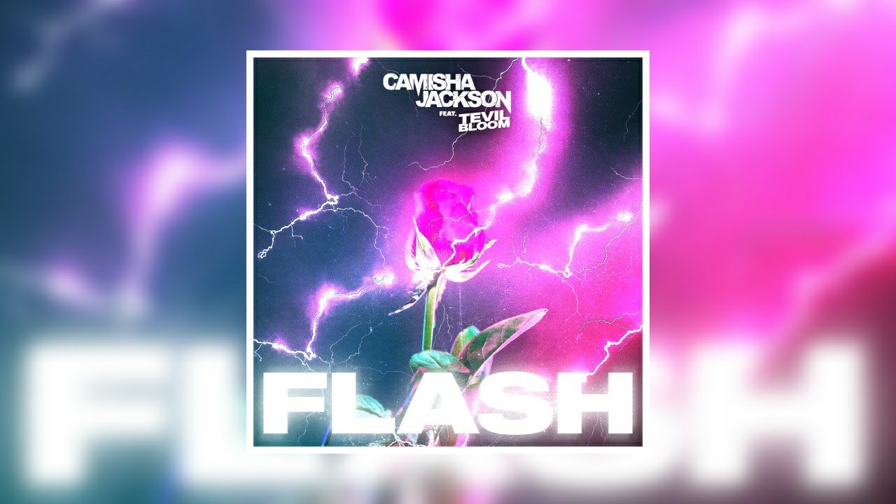 Camisha Jackson Featuring Tevil Bloom - Flash - YouTube