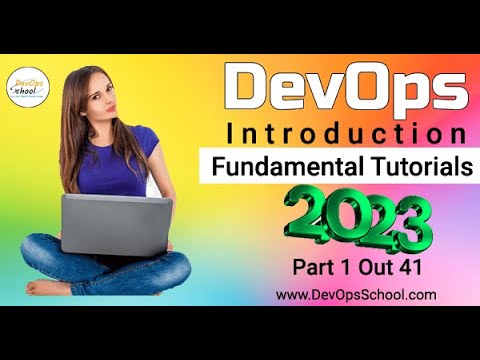 DevOps Introduction Fundamental Tutorials 2023 - Part 1 Out 41 - YouTube