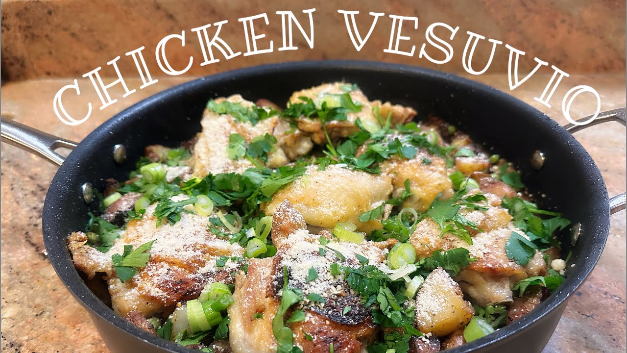 DELICIOUS AND EASY CHICKEN VESUVIO RECIPE! COOK WITH ME! THIS IS A ...