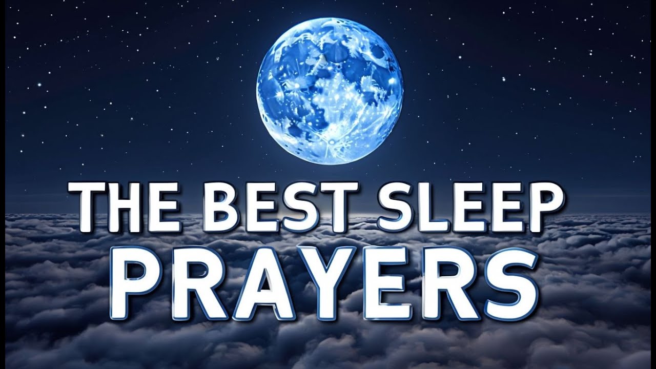 POWERFUL Bedtime Prayers for a Deep Sleep Tonight! - YouTube