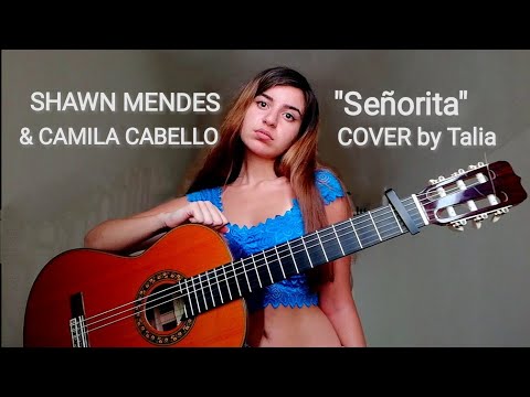 Shawn Mendes, Camila Cabello - Señorita | COVER by Talia