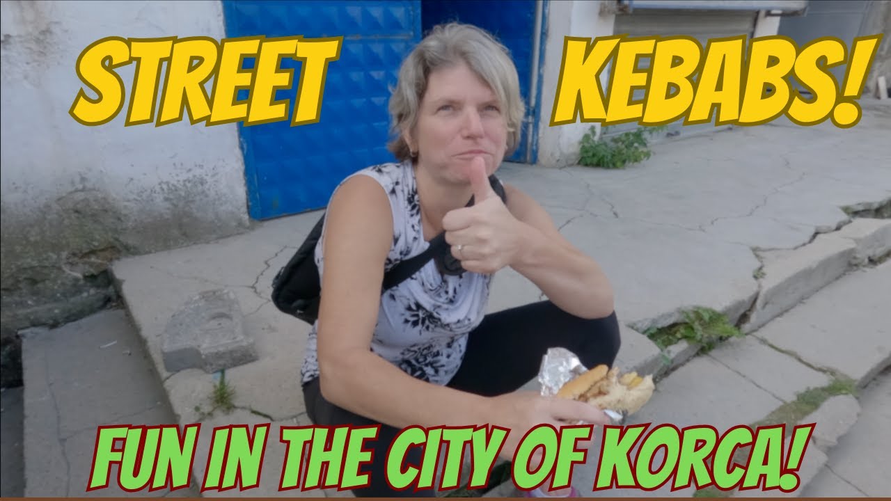 KORCA, ALBANIA - CITY WALK AND SOME STREET KEBABS! Come EXPLORE with us ...
