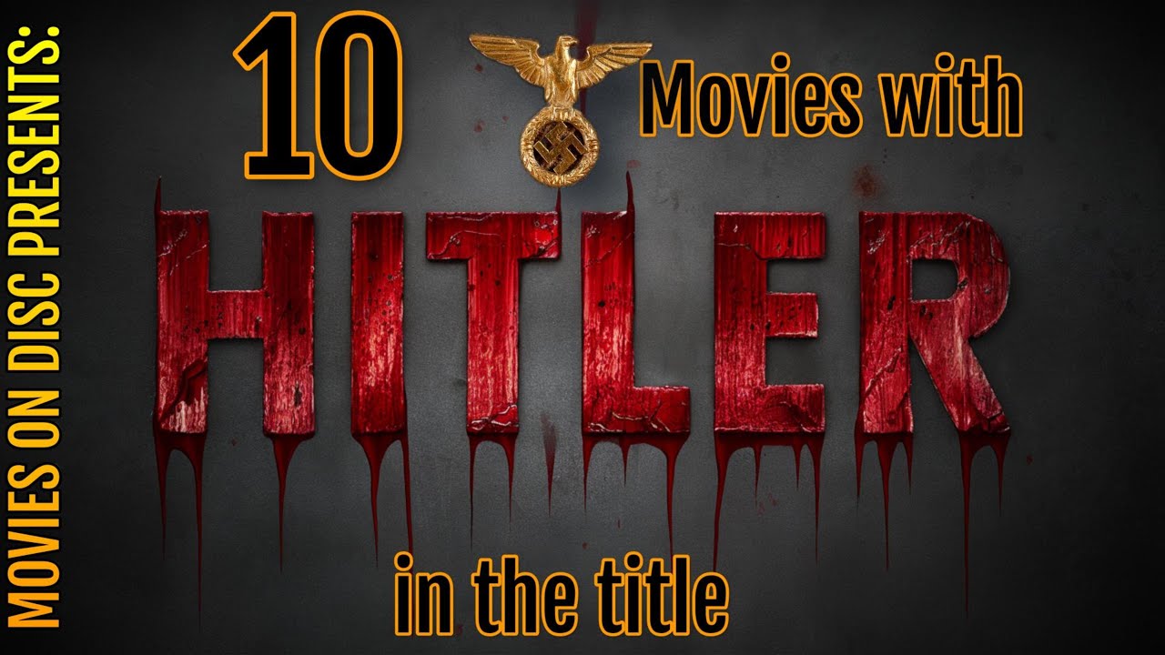 10 movies with Hitler in the title 4K - YouTube