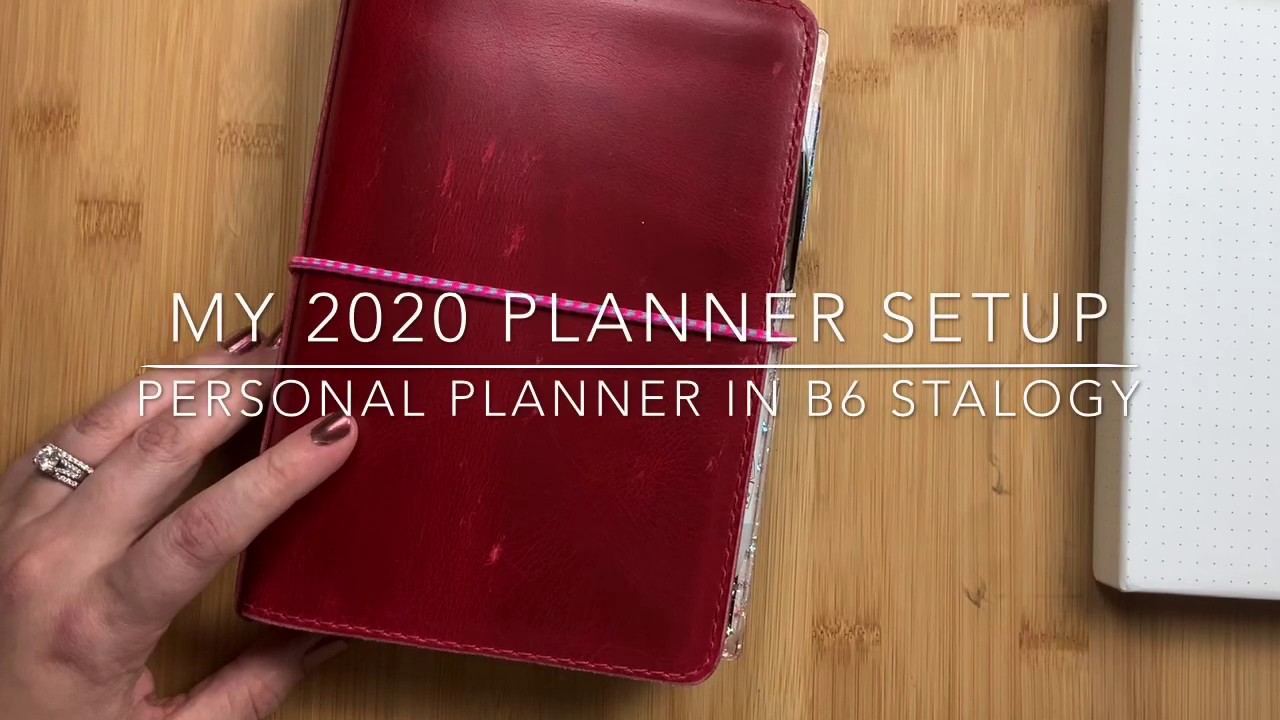 My 2020 Personal Planner Setup in a B6 Stalogy - YouTube