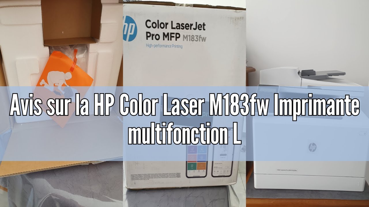 Avis sur la HP Color Laser M183fw Imprimante multifonction Laser ...