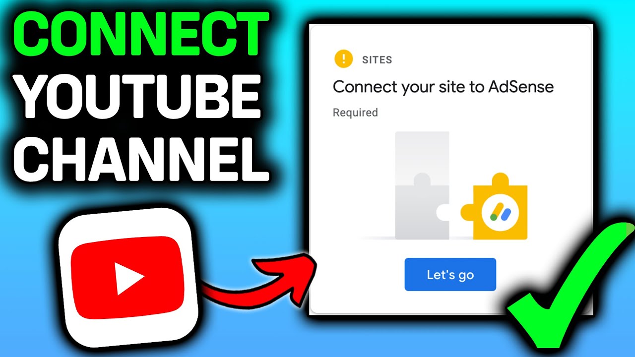 Connect Your Site To AdSense YouTube Channel Tutorial - YouTube