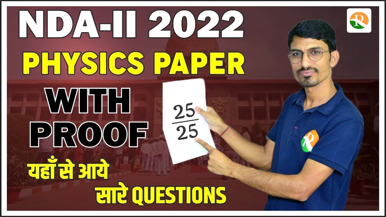 NDA 2 2022 का पूरा पेपर छाप दिया || NDA Physics Paper 100 % R S SIR की ...