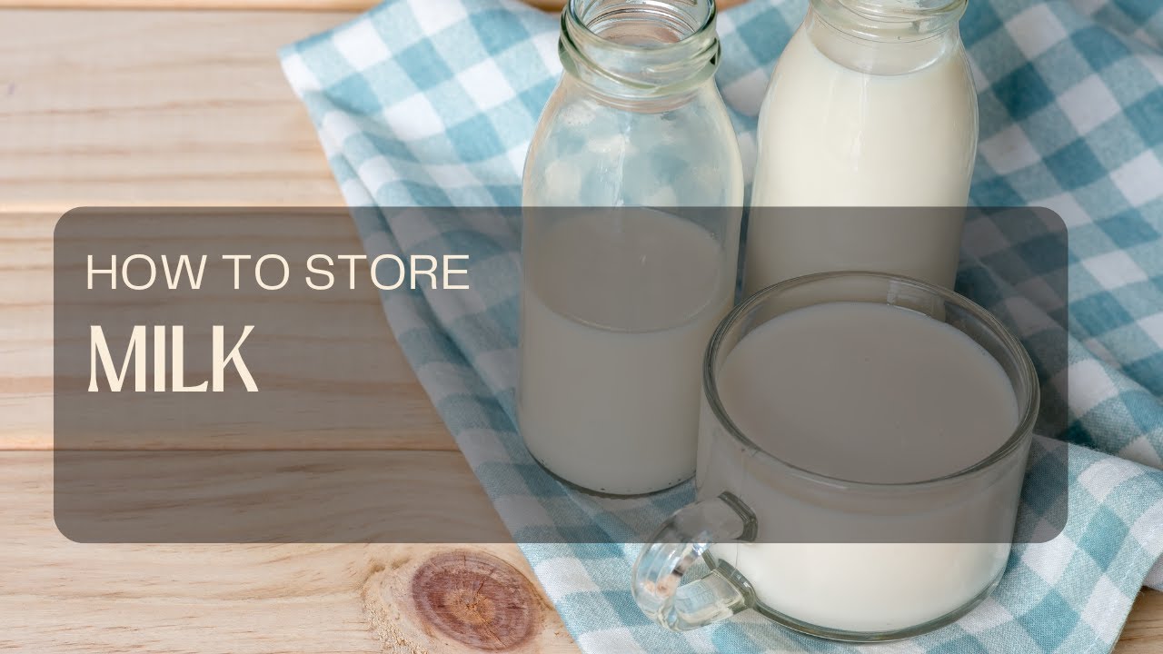 How to Store Milk - YouTube