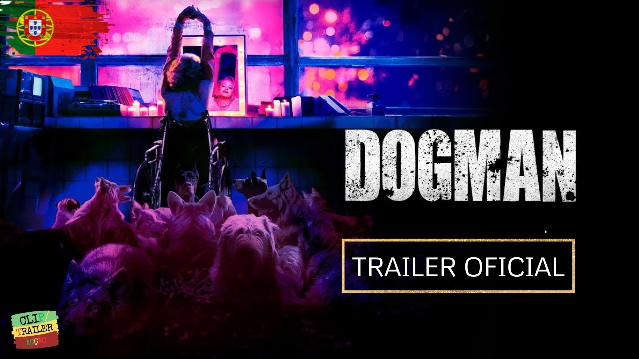 DOGMAN | Trailer Oficial Legendado | Filme 2024 - YouTube
