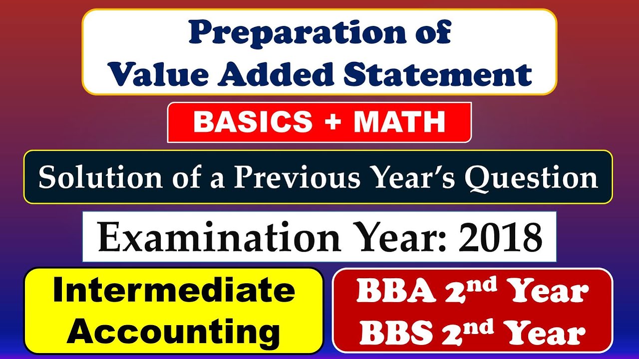 Preparation of Value Added Statement | Value Added Statement ...
