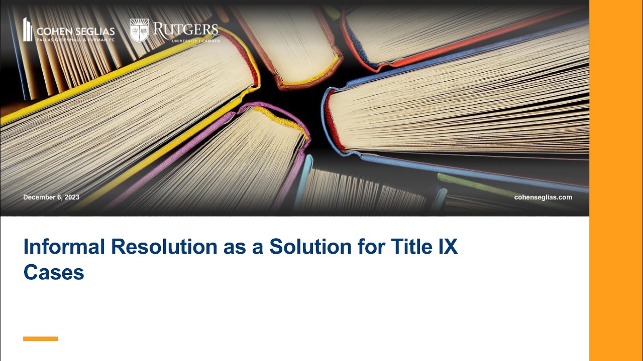 Informal Resolution as a Solution for Title IX Cases - YouTube