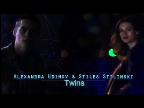 Alexandra Udinov & Stiles Stilinski || Twins - YouTube