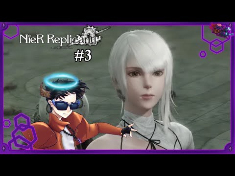 [NIER REPLICANT] PT.3 When Do I Get to Play As Pretty Lady? - YouTube
