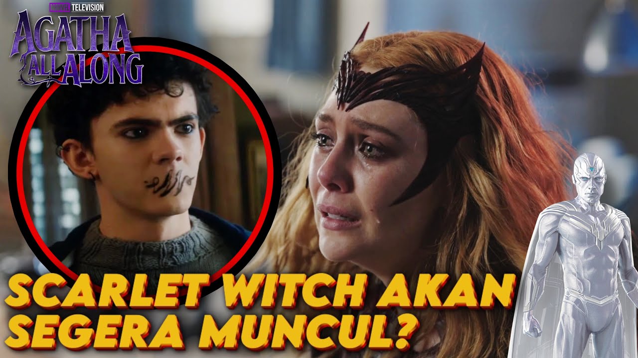SCARLET WITCH AKAN TAMPIL DI SERIES AGATHA ALL ALON? KEMBALINYA WANDA ...
