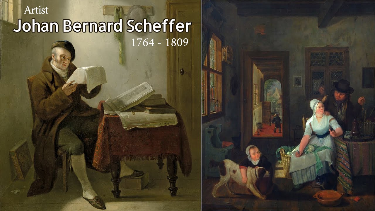 Artist Johan Bernard Scheffer (1764 - 1809) | WAA - YouTube