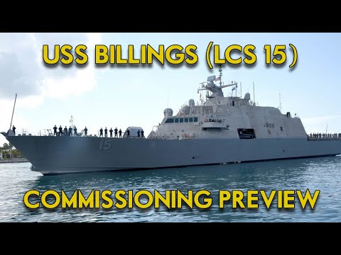 Official USS Billings (LCS 15) Commissioning Preview - YouTube