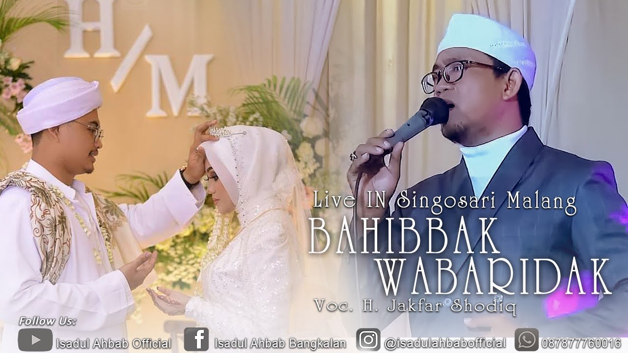 Bahibbak Wabaridak Full Sholawat Al Habsyi Versi Isadul Ahbab