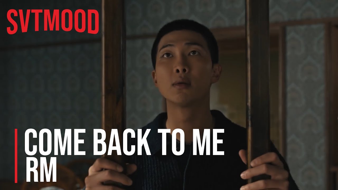 RM 'Come back to me' [ NETFLIX TRAILER] - YouTube