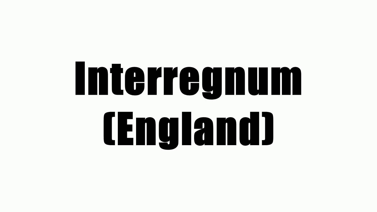 Interregnum (England) - YouTube