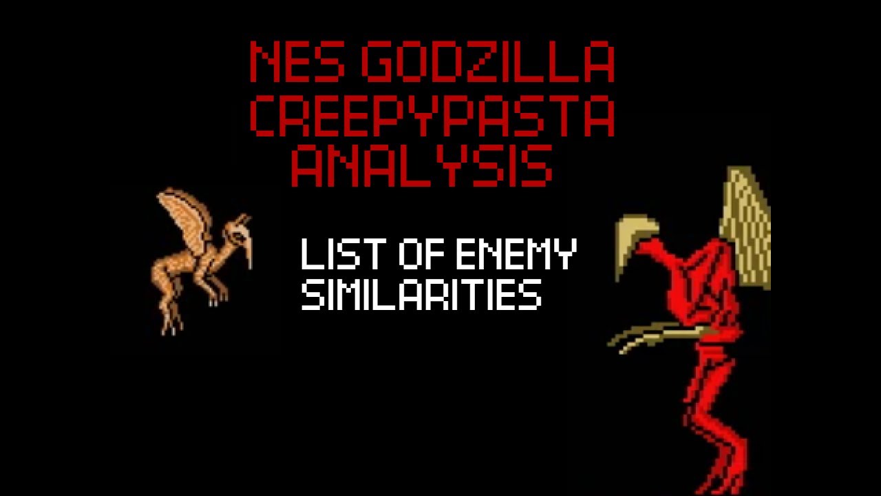 Nes Godzilla Creepypasta Analysis: Enemy similarities - YouTube
