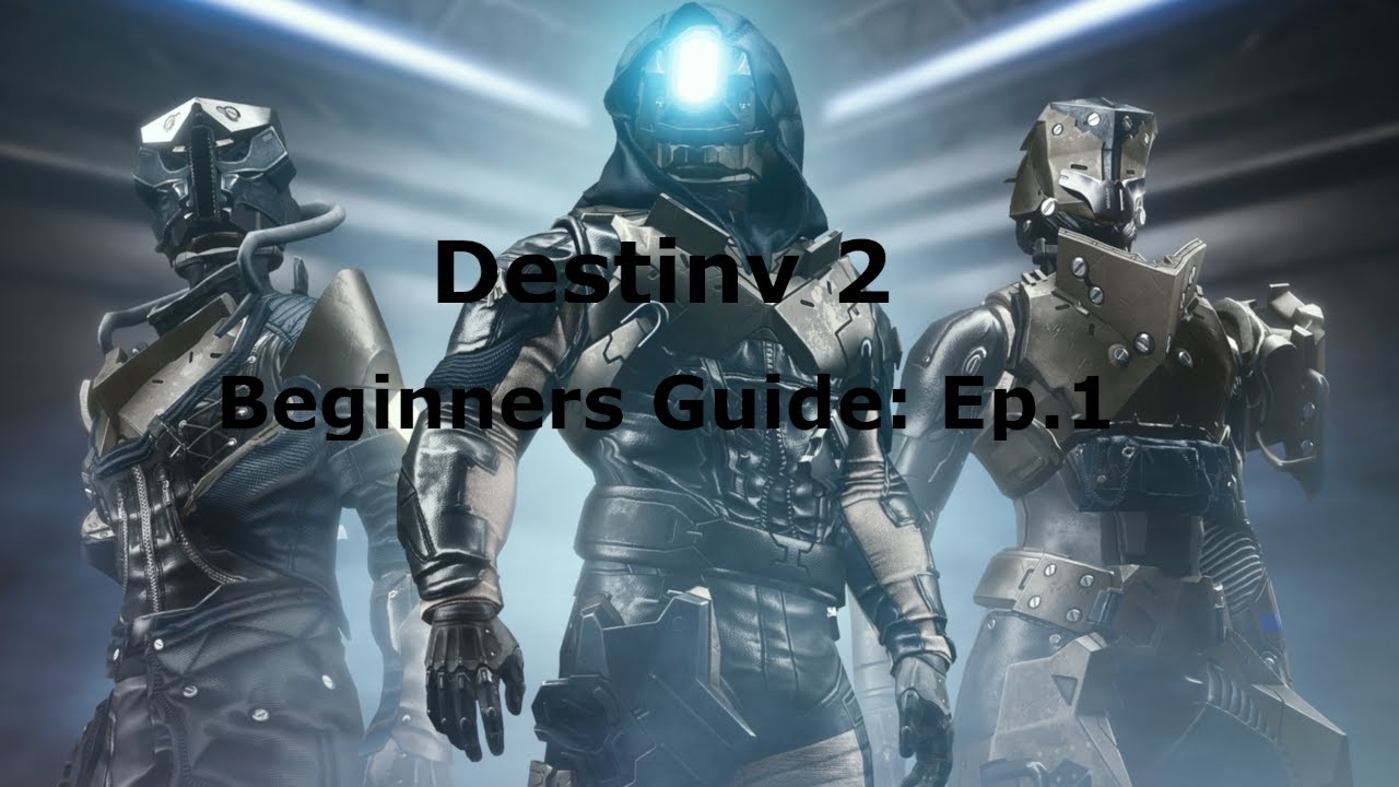 Destiny 2: A Beginners Guide Ep.1 (First Mission, Keybinds, Sensitivity ...