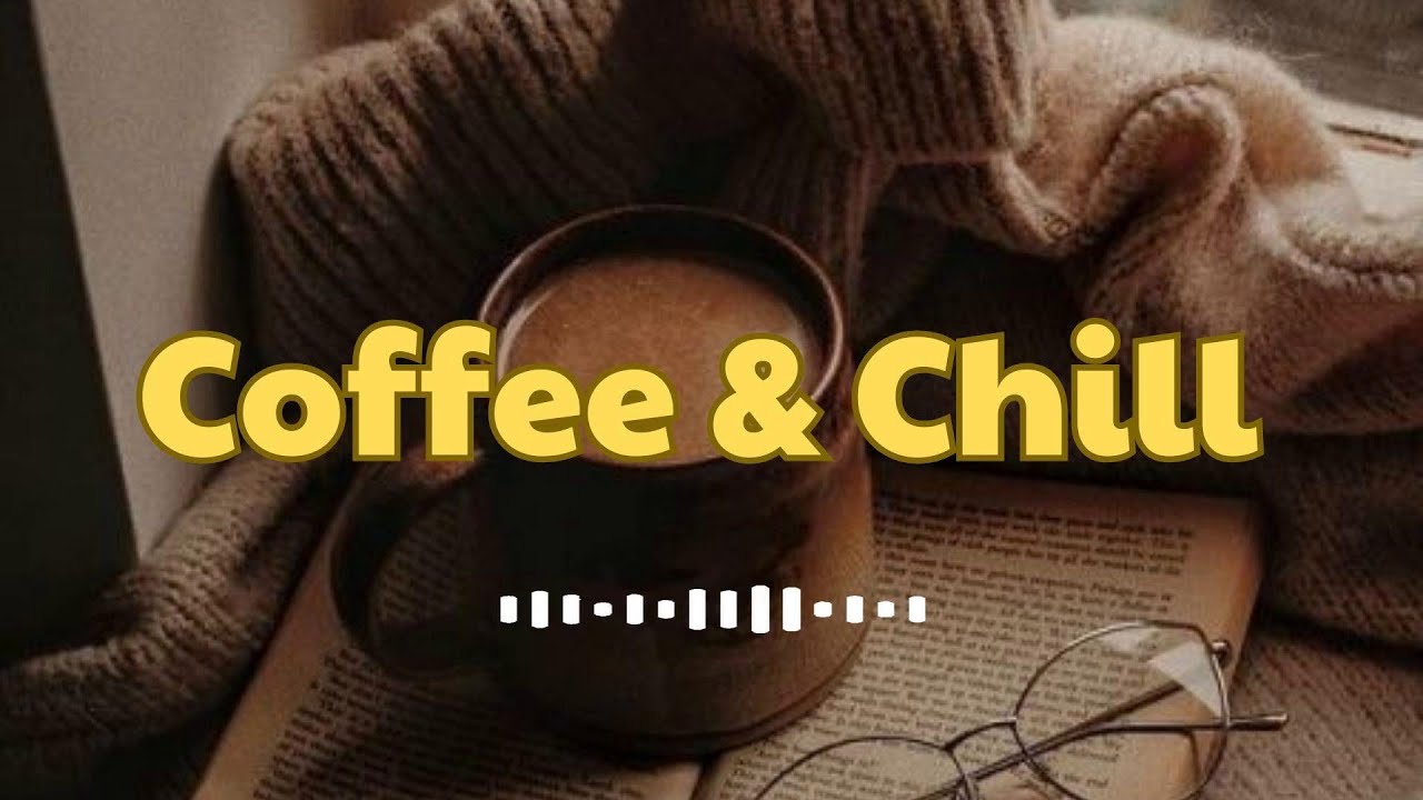 Coffee music - Relaxing and Chill Music for Your Coffee Shop - YouTube