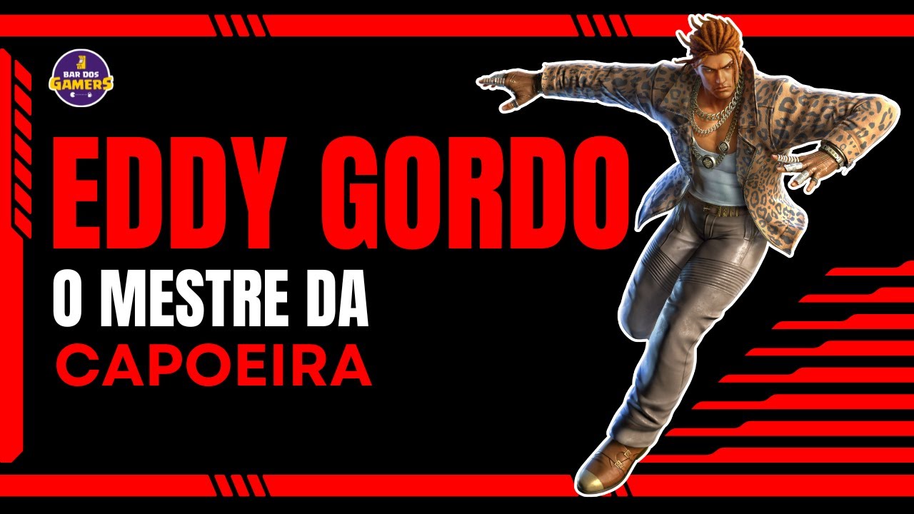 O MESTRE DA CAPOEIRA RETORNA! Eddy Gordo EXPLODE em Tekken 8! - YouTube
