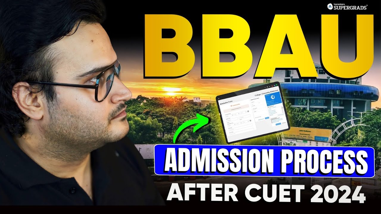 BBAU Admission Process After CUET 2024 📝| Babasaheb Bhimrao Ambedkar University Admission 2024 ...