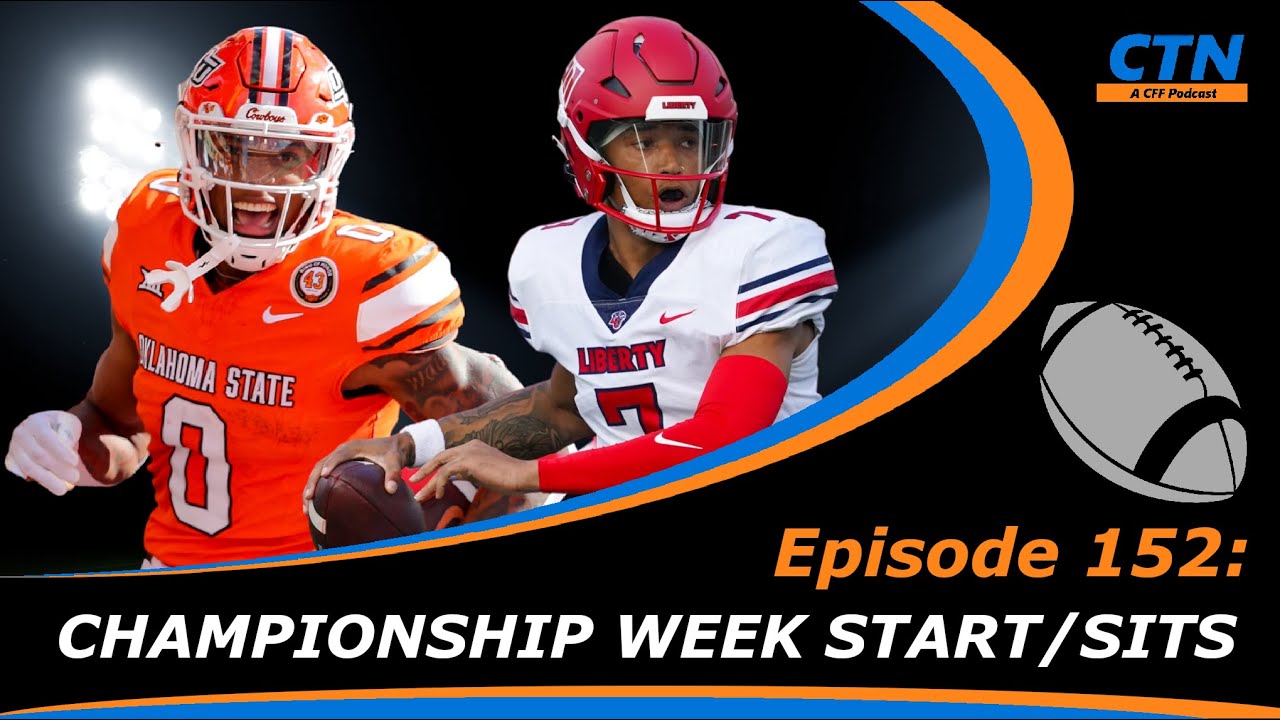 College Fantasy Football - Championship Week Start/Sits - Episode 152 ...
