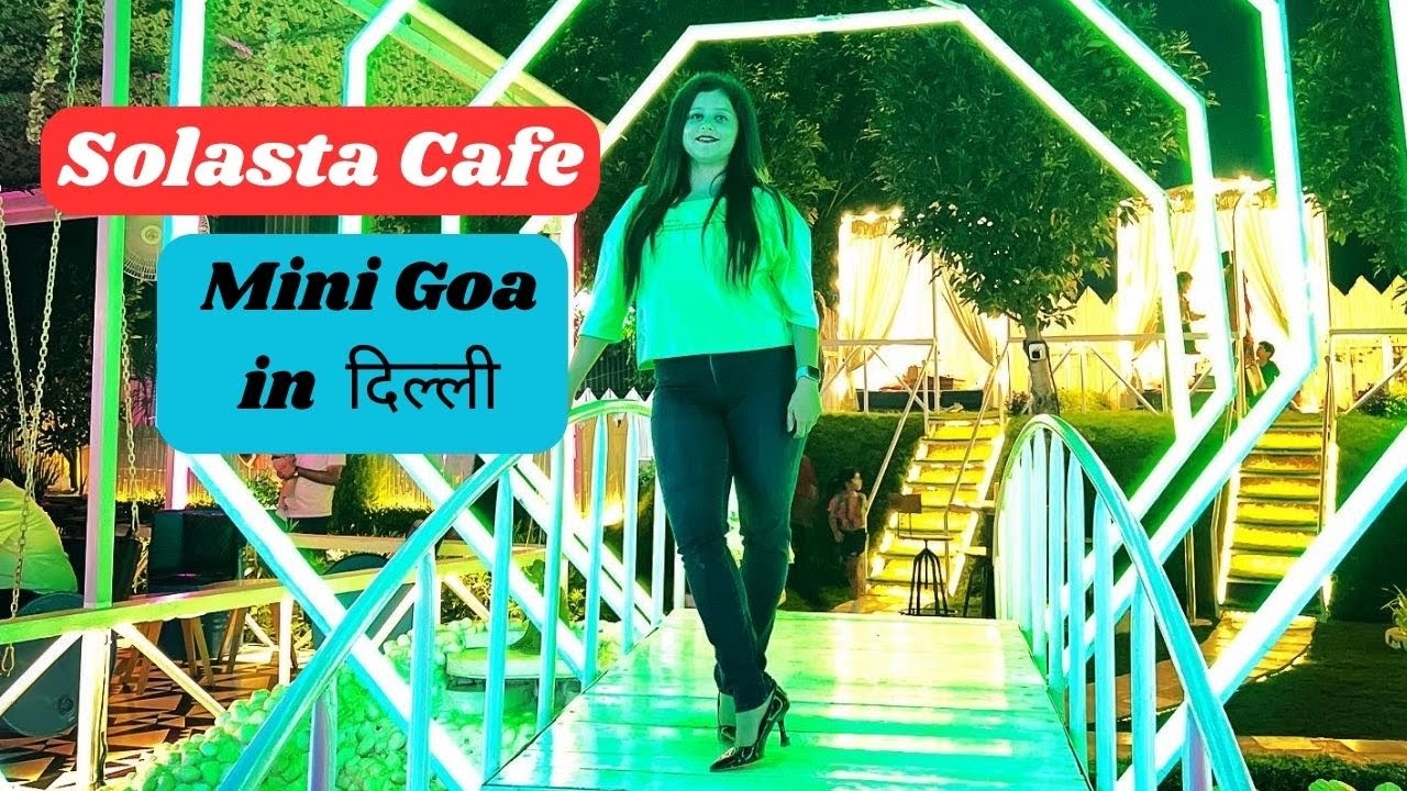 Solasta Cafe | Solasta Cafe Gurgaon | Largest Cafe of Delhi NCR | Best ...
